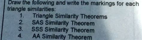 Draw The Following And Write The Markings For Each Triangle Similarities 1 Triangle Similarity