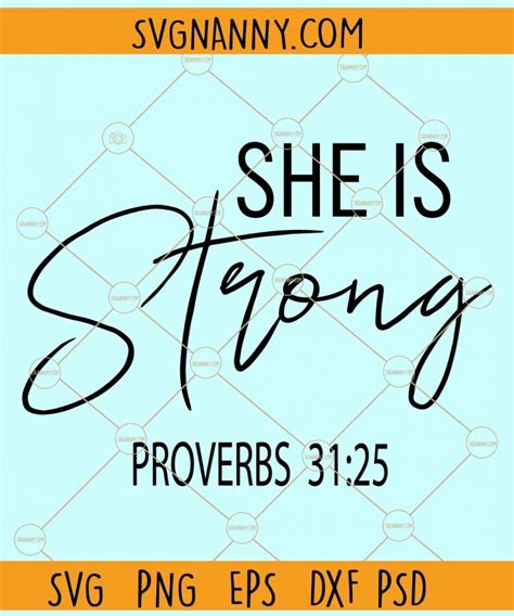 She Is Strong Proverbs 31 25 Svg Scripture Svg Proverbs 31 25 Svg