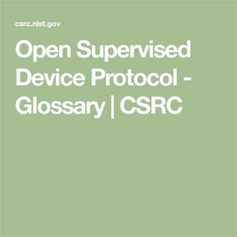 Open Supervised Device Protocol Glossary