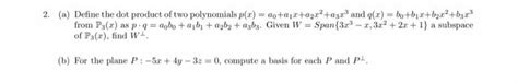 Solved 1 Compute The Orthogonal Complement Of Each Of The