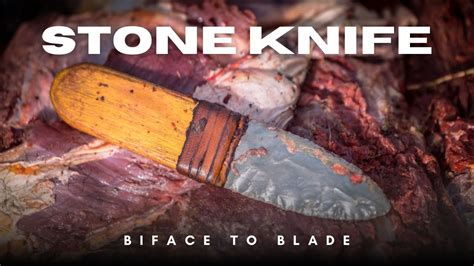Make A Stone Knife Biface To Blade Survival Flintknapping