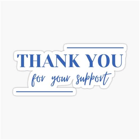 Thank You For Your Support Thank You Quotes Sticker For Sale By