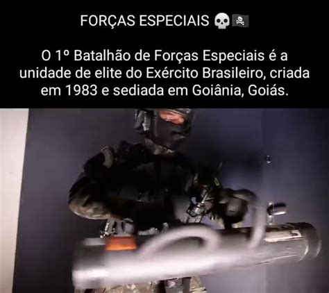 ForÇas Especiais Batalhão De Forças Especiais é A Unidade De Elite Do