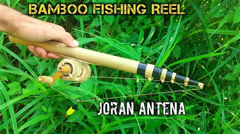 Cara Membuat Pancing Dari Bambu Make A Bamboo Fishing Reel Fishing