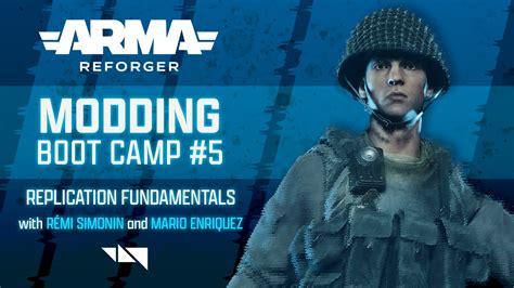 Modding Boot Camp 5 Replication Fundamentals Arma Reforger