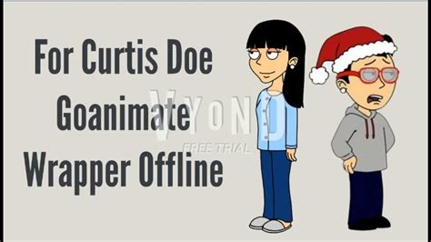 For Curtis Does Goanimate Wrapper Offline Youtube