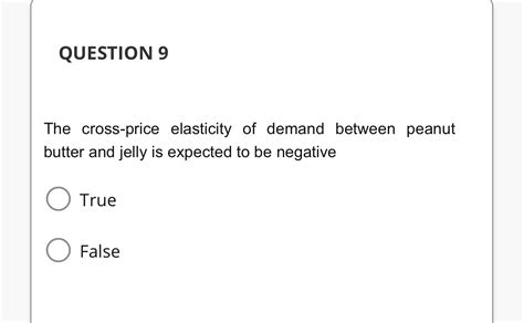 Solved Question 9the Cross Price Elasticity Of Demand