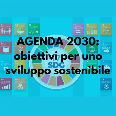 Agenda 2030 Sostenibilità A 360° Il Gdpr