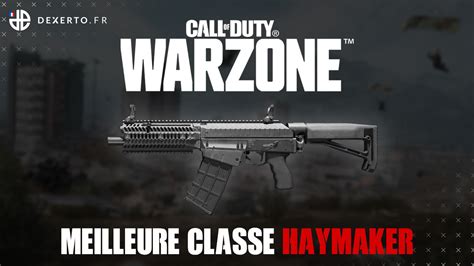 La Meilleure Classe Du Haymaker Dans Warzone Accessoires Atouts
