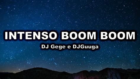 Intenso Boom Boom Dj Gege E Dj Guuga Tiktok Version Youtube