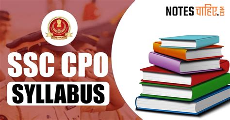 Ssc Cpo Syllabus 2024 And Exam Pattern For Paper I Paper Ii Pstpet