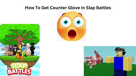 How To Get Counter Glove In Slap Battles YouTube