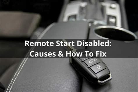 Why Doesnt My Remote Start Work