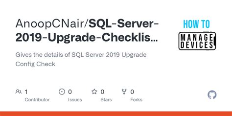 GitHub AnoopCNair SQL Server Upgrade Checklist List Gives The Details Of SQL Server