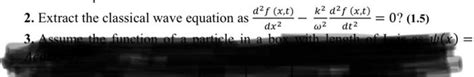 ≥ ² 2 Act The Classical Wave Equation As