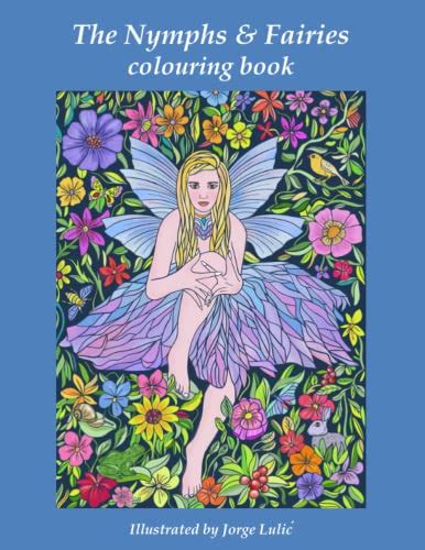 The Nymphs And Fairies Colouring Book By Jorge Lulic Goodreads