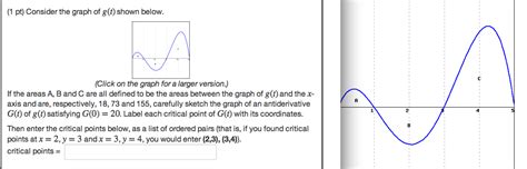 1 pt consider the graph of g t shown below if the