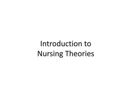 Metaparadigm Of Nursing Theories Pptx