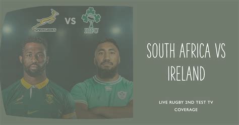 Heres Way To Watch Ireland Vs South Africa Rugby Game 2 Live Streams
