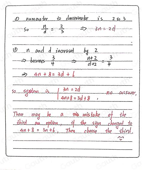 solved the ratio of the numerator to the denominator of a fraction is