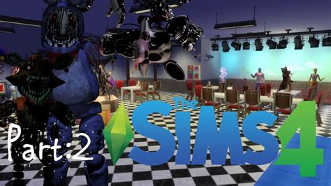 Five Nights At Freddys 2 Sims 4 Speed Build Part 2 Final Sims 4