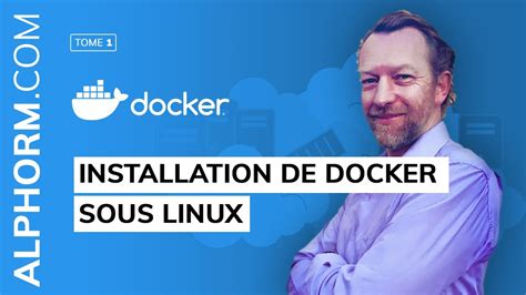 Docker Installation Et Administration Installation De Docker Sous Linux YouTube