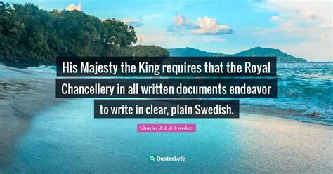 His Majesty The King Requires That The Royal Chancellery In All Writte