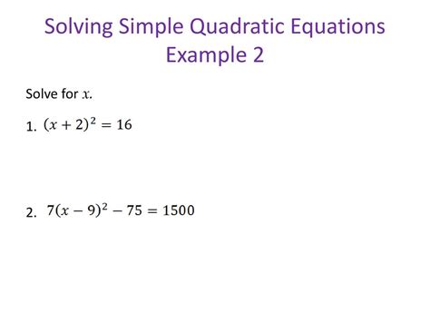 Simple Quadratic Equation Simple Quadratic Equation