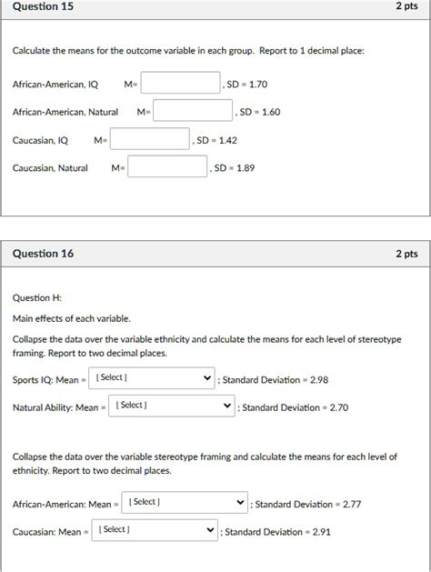 Solved Question Pts Calculate The Means For The Outcome Variable Each Group Report To
