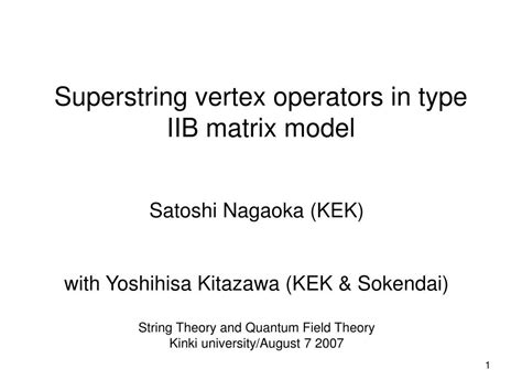 Ppt Superstring Vertex Operators In Type Iib Matrix Model Powerpoint