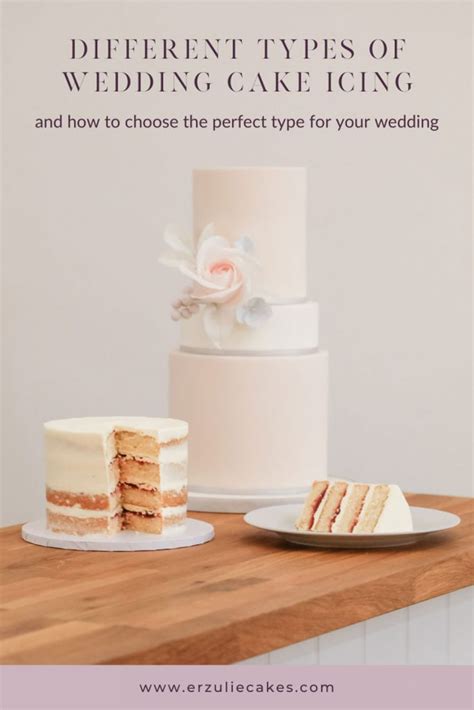 Different Types Of Wedding Cake Icing And How To Choose The Right Type For Your Wedding Erzulie