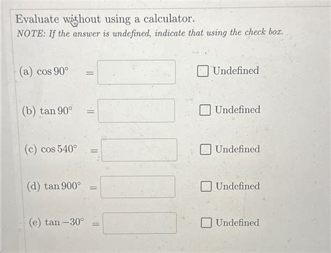 solved evaluate without using a calculator note if the