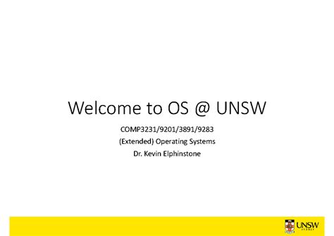 lect01 2023 t1 welcome to os unsw comp3231 9201 3891 extended
