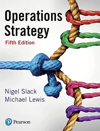 Operations Strategy 5th Edition Attentivesons Store