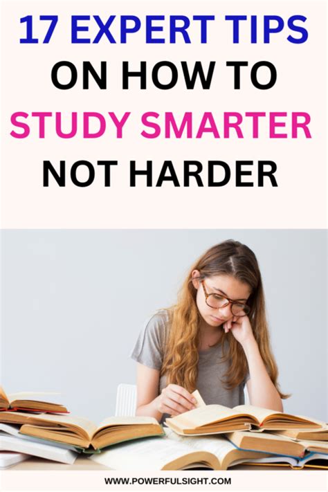 17 Expert Tips On How To Study Smarter Not Harder Powerful Sight