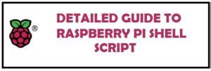 Raspberry Pi Sh File Install Create And Run Shell Bash Script With Examples