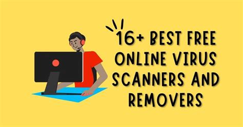 Best Free Online Virus Scanners And Removers For