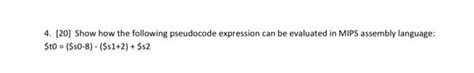 Solved 4 20 Show How The Following Pseudocode Expression