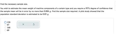 Solved Find The Necessary Sample Size You Wish To Estimate