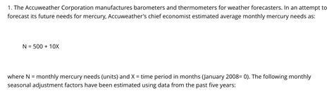 Solved 1 The Accuweather Corporation Manufactures Chegg