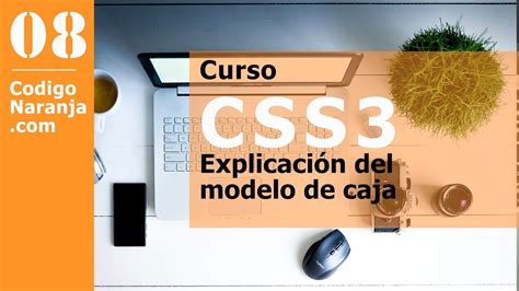 Que Es Y Como Funciona El Modelo De Caja En Css3 Youtube Eroppa