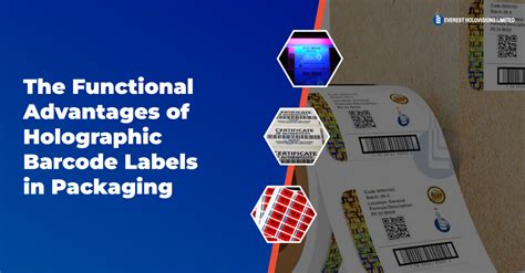 the functional advantages of holographic barcode labels in packaging