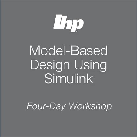 Model Based Design Using Simulink