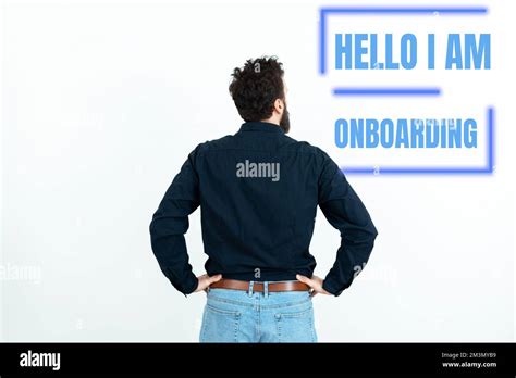 Inspiration Showing Sign Hello I Am Onboarding Internet Concept Action