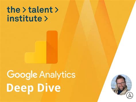Deep dive google analytics | PPT