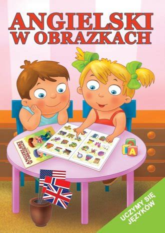 Angielski w obrazkach Uczymy się jezyków Książka Księgarnia internetowa
