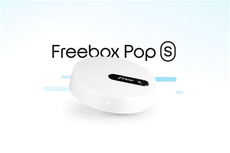 Nouvelle Freebox Pop S Une Offre épurée Pour Un Maximum De