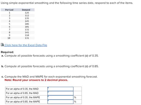 solved using simple exponential smoothing and the following