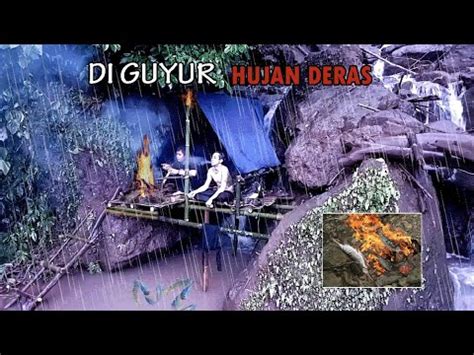 MEMBUAT SHELTER BAMBU DI BAWAH AIR TERJUN HUJAN DERAS IKAN GORENG