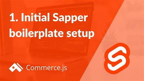 1 Initial Sapper Svelte Boilerplate Setup Create A Commercejs